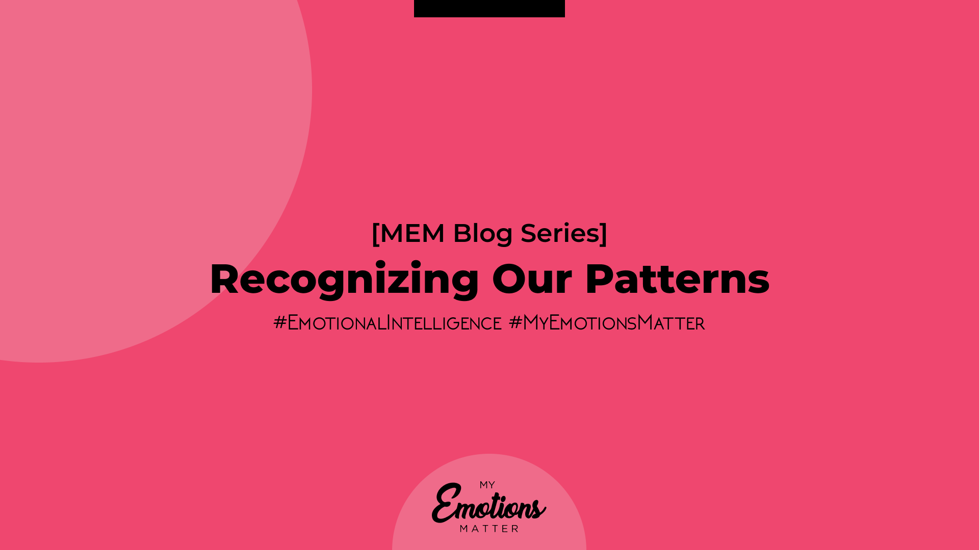 Recognizing Our Patterns