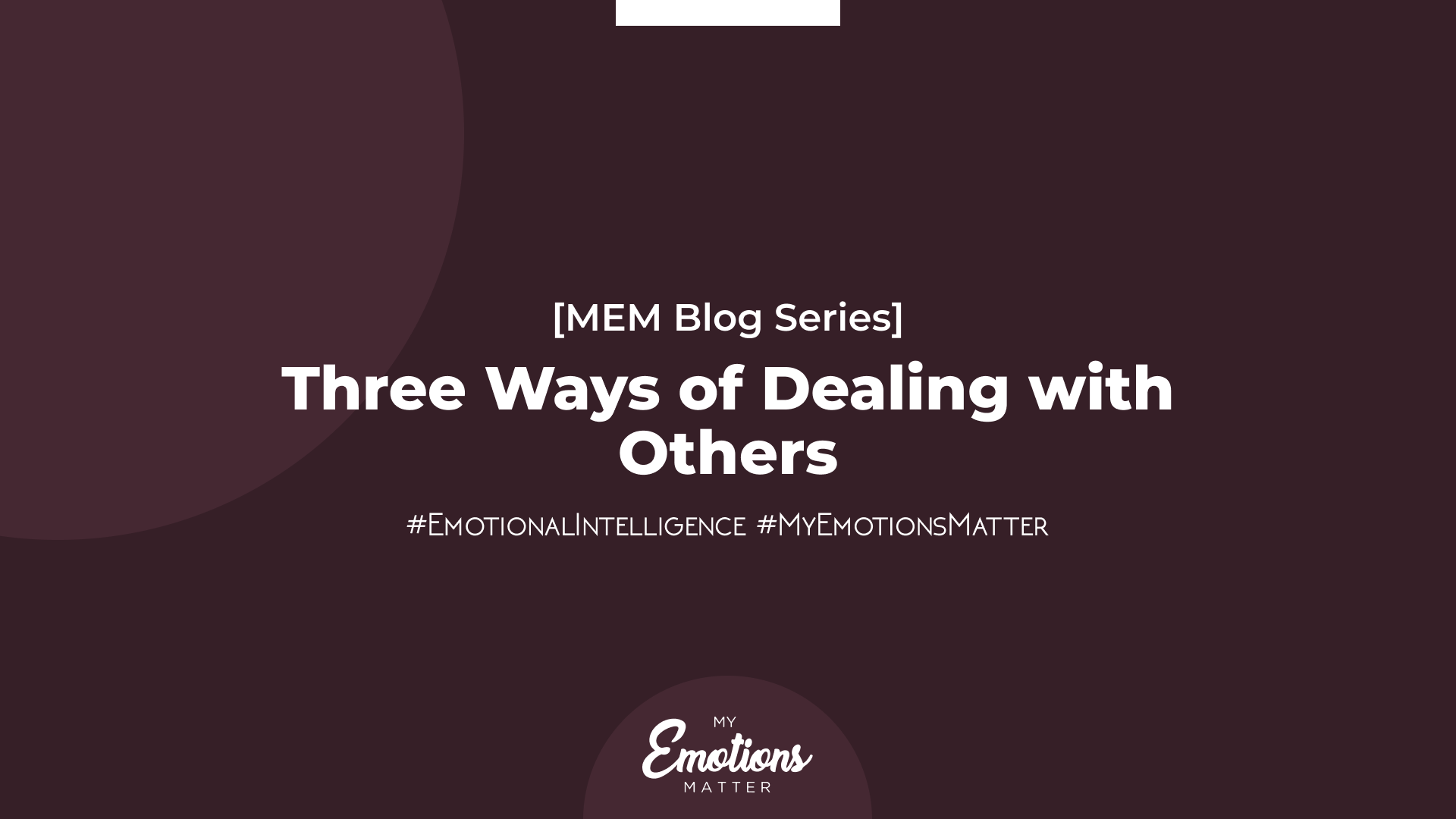 Three Ways of Dealing with Others