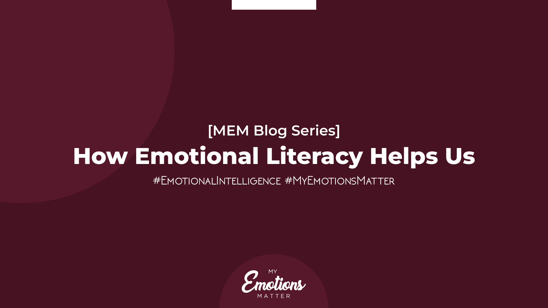 How Emotional Literacy Helps Us